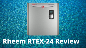Rheem RTEX-24 Residential Tankless Water Heater Review - TanklessHeat.org
